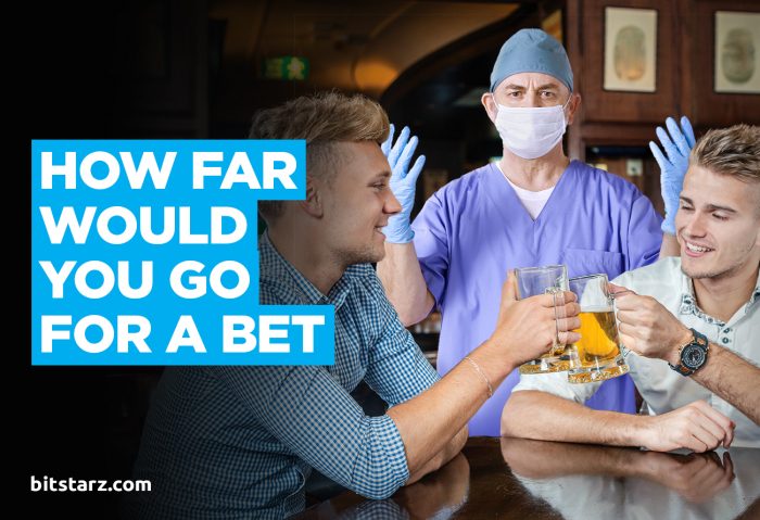 Is This the Most Ridiculous Bet of All-Time? - Bitstarz Blog