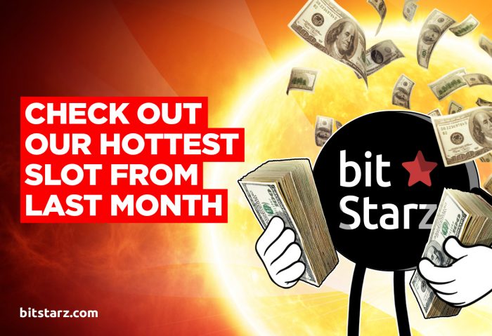 Check out Our Hottest and Most Generous Slots From Last Month!