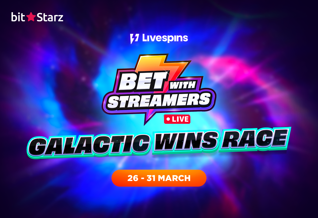 Spin with Streamers and Win in the €10K Galactic Wins Race!